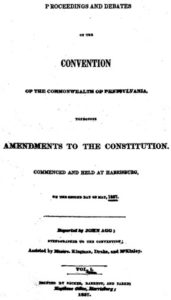 Constitutional Convention 1837 - PA Constitution